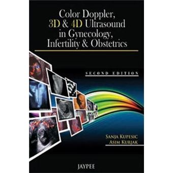 Color Doppler, 3D & 4D Ultrasound in Gynecology, Infertility ...