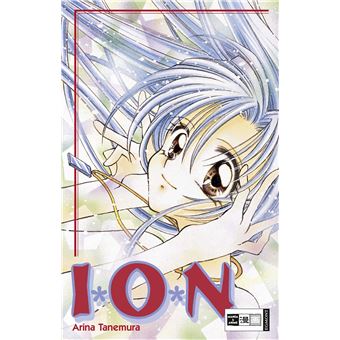 Egmont Manga & Anime - Arina Tanemura - Ion | Arina Tanemura - Arina ...