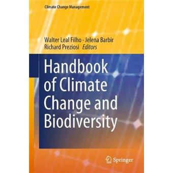 Handbook Of Climate Change And Biodiversity Climate Change Management Walter Leal Filho - Capa ...