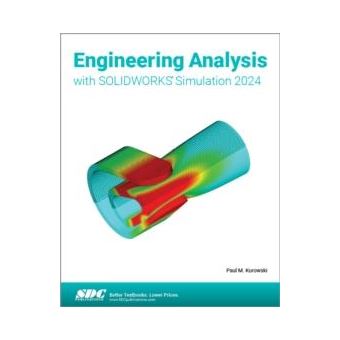 Engineering Analysis With Solidworks Simulation 2024 Paul Kurowski - Capa Mole / Paperback ...