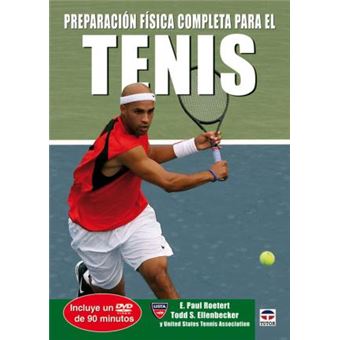 Preparacion fisica completa para el tenis / Complete Conditioning for ...