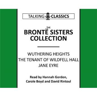 - The Bronte Sisters Collection Wuthering Heights Jane Eyre The Tenant ...