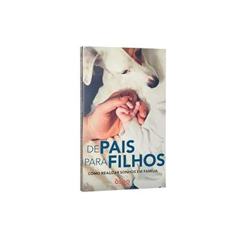 De Pais Para Filhos: Como Realizar Sonhos Em Família Andreza Stanoski ...