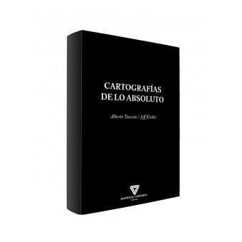 Cartografías De Lo Absoluto Jeff Toscano Alberto Kinkle - Cartonado ...