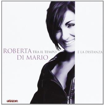 Di Mario - Roberta - Di Mario, Roberta-tra Il Tempo E La.. - CD Álbum ...
