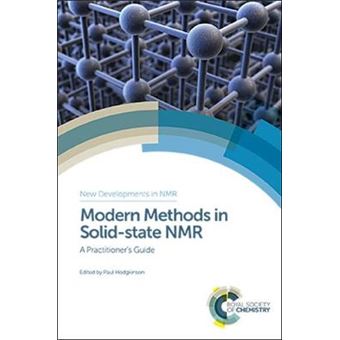 Modern Methods In Solid-state Nmr A Practitioners Guide Yusuke ...