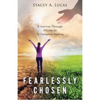 Fearlessly Chosen Stacey A Lucas - Capa Mole / Paperback - Stacey A ...