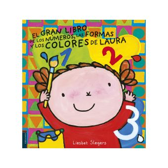 El Gran Libro De Los Números, Las Formas Y Los Colores De Laura 2 Laura ...