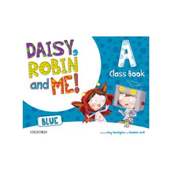 Daisy, Robin And Me A Blue Class Book Pack - Charlotte Covill Mary ...