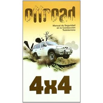 Offroad : manual de seguridad en la conducción todoterreno Ignacio ...