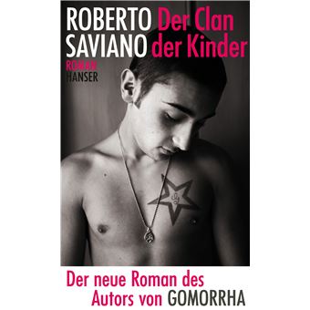 La paranza dei bambini - Roberto Saviano - Der Clan der Kinder ...