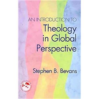 An Introduction To Theology In Global Perspective, Theology In Global ...