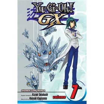 Yu-Gi-Oh! GX, Vol. 7 Naoyuki Kageyama, Kazuki Takahashi - Capa Mole / Paperback - Naoyuki ...
