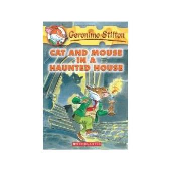 Cat and mouse in a haunted house -geronimo stilton 3 Geronimo Stilton ...