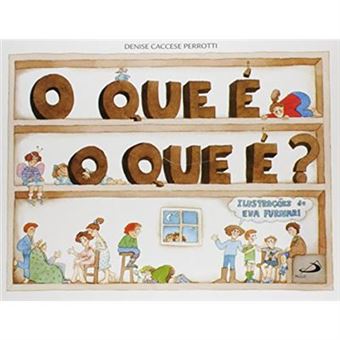 O Que É, O Que É? Denise Caccese Perroti - Outros Livros - Denise ...