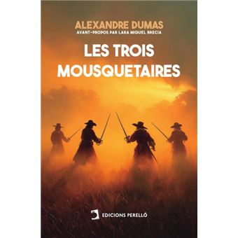Les Trois Mousquetaires Alexandre Dumas - Alexandre Dumas - Alexandre ...