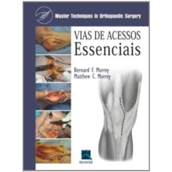 Vias De Acessos Essenciais Bernard F. Morrey - Cartonado - Bernard F ...