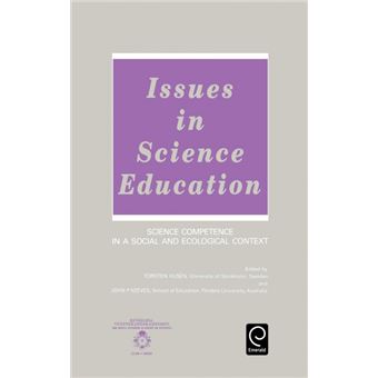 Issues in Science Education - Science Competence in a Social and ...