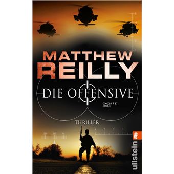 Ein Scarecrow-Thriller - Matthew Reilly - Die Offensive | Matthew ...