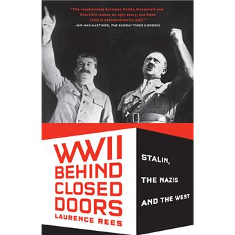 World War II Behind Closed Doors Laurence Rees - Cartonado - Laurence ...