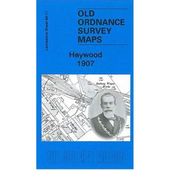 Heywood 1907 Lancashire Sheet 8811 Old Ordnance Survey Maps Of ...