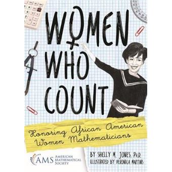 Women Who Count Honoring African American Women Mathematicians Shelly M ...