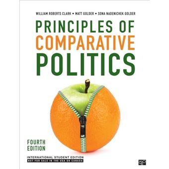 Principles Of Comparative Politics International Student Edition Sona N ...