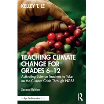 Teaching Climate Change For Grades 612 Le & Kelley T. University of ...