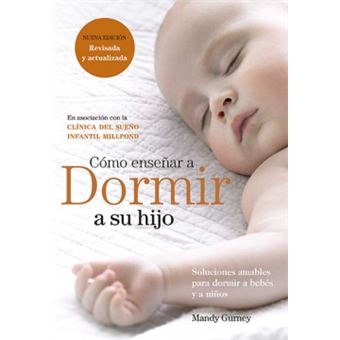 Cómo Enseñar A Dormir A Su Hijo Mandy Gurney - Cartonado - Mandy Gurney ...
