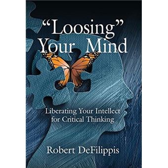 Loosing Your Mind Robert De Filippis - Capa Dura / Hardback - Robert De ...
