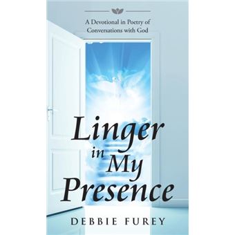 Linger In My Presence Debbie Furey - Capa Dura / Hardback - Debbie ...