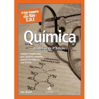 O Guia Completo Para Quem não É C.D.F. Química Ian Guch - Cartonado ...