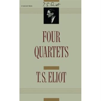 Four Quartets T. S. Eliot - Capa Mole / Paperback - T. S. Eliot ...