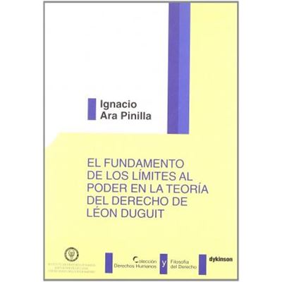 El fundamento de los límites al poder en la teoría del derecho de Léon ...