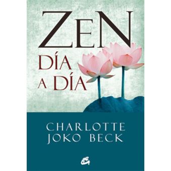 Zen Dia A Dia Charlotte Joko Beck - Outros Livros - Charlotte Joko Beck ...