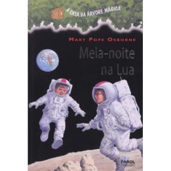 A Casa Da Árvore Mágica 8. Meia-Noite Na Lua Mary Pope Osborne ...
