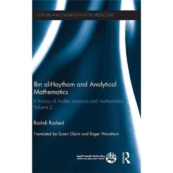 Ibn Al-Haytham and Analytical Mathematics - A History of Arabic ...