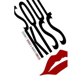 Soul Kiss - Hardback - 2009 Steven T. Seagle - Encadernado - Steven T ...