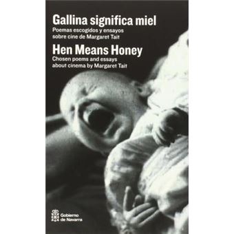 Gallina significa miel : poemas escogidos y escritos sobre cine de ...