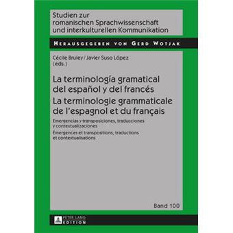 La Terminologa Gramatical Del Espaol Y Del Francs La Terminologie ...