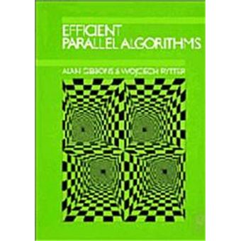 Efficient Parallel Algorithms Alan Gibbons, Wojciech Rytter - Capa Mole / Paperback - Alan ...