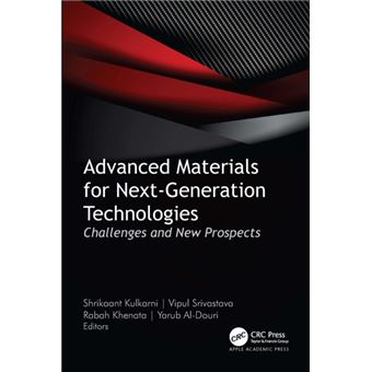 Advanced Materials for Next-Generation Technologies Challenges and New ...