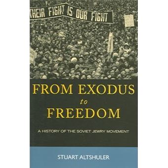 From Exodus to Freedom : The History of the Soviet Jewry Movement ...