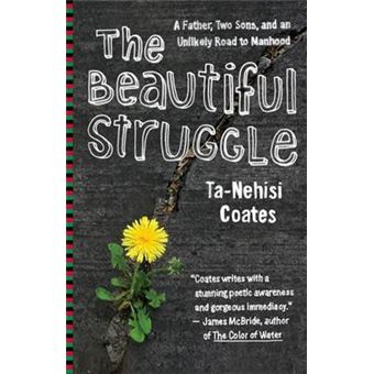 The Beautiful Struggle Ta-Nehisi Coates - Cartonado - Ta-Nehisi Coates ...