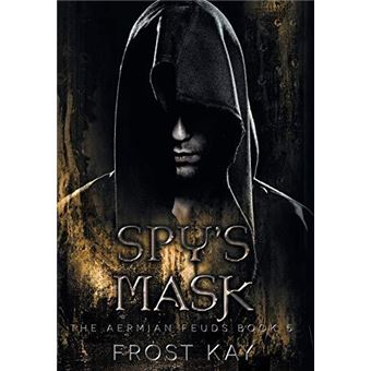 Spys Mask Frost Kay - Capa Dura / Hardback - Frost Kay - Compra Livros ...