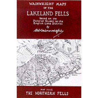 Wainwright Maps Of The Lakeland Fells The Northern Fells Map 5 Alfred ...