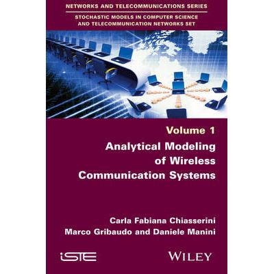 Analytical Modeling Of Wireless Communication Systems Networks And Telecommunications Series ...