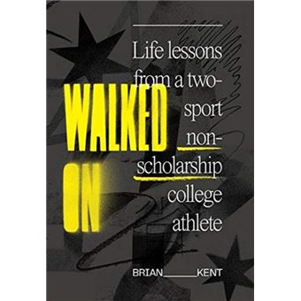 Walked On Brian Kent - Capa Dura / Hardback - Brian Kent - Compra ...
