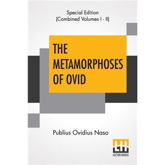 The Metamorphoses Of Ovid Complete By Publius Ovidius Naso Publius ...