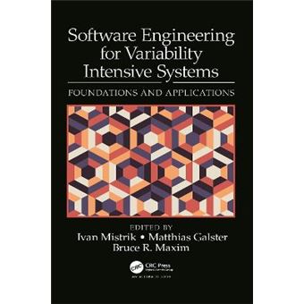 Software Engineering For Variability Intensive Systems Ivan Mistrik ...